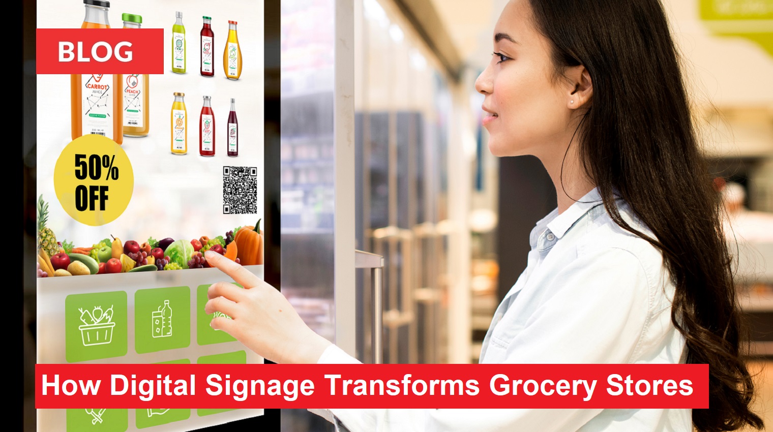 How Digital Signage Transforms Grocery Stores - Scala - Latam